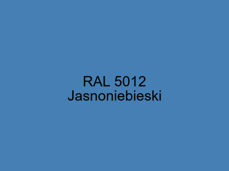 RAL 5012 - Jasnoniebieski / Light blue (RAL Classic) | Paleta Kolorow RAL