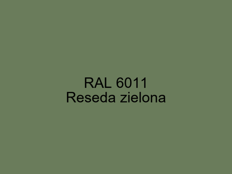 RAL 6011 - Reseda zielona / Reseda green (RAL Classic) | Paleta Kolorow RAL